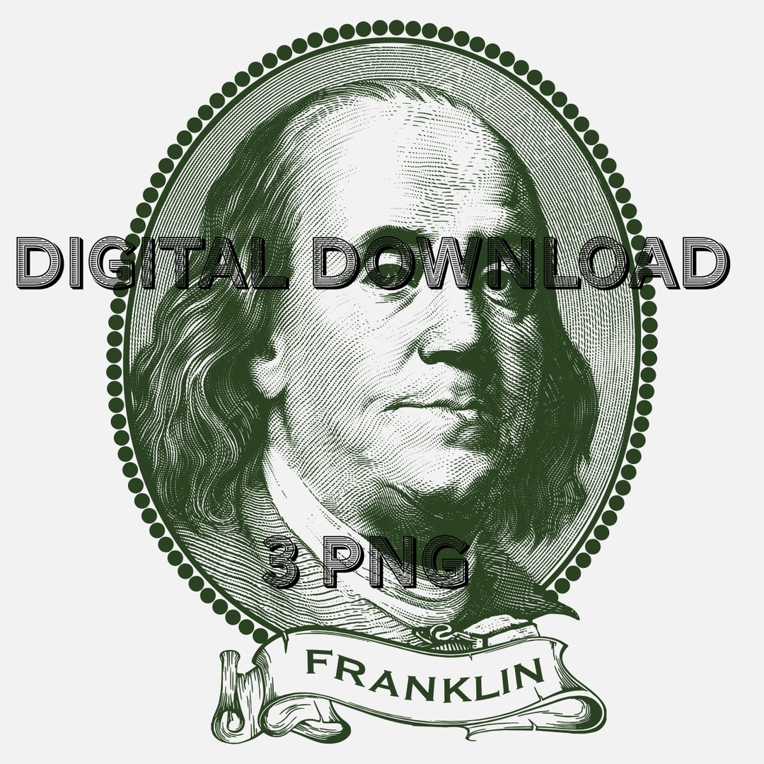 Ben Franklin Hundred Dollar Bill SVG, Sublimation Design. Digital ...