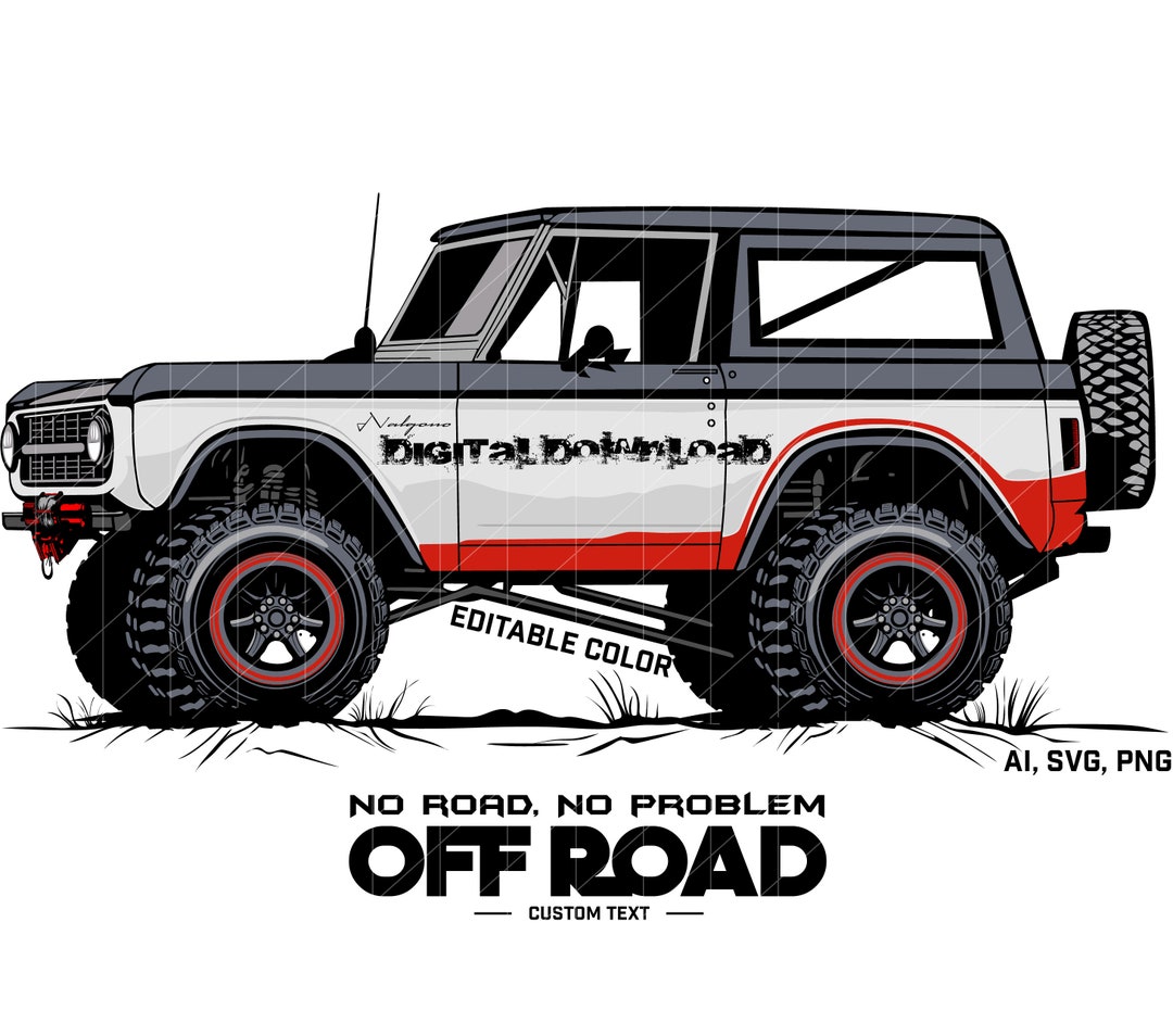 No Road No Problem Svg File, Editable Color Vector Graphic, off Road ...