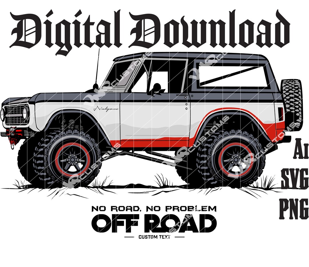 No Road No Problem Svg File, Editable Color Vector Graphic, off Road ...