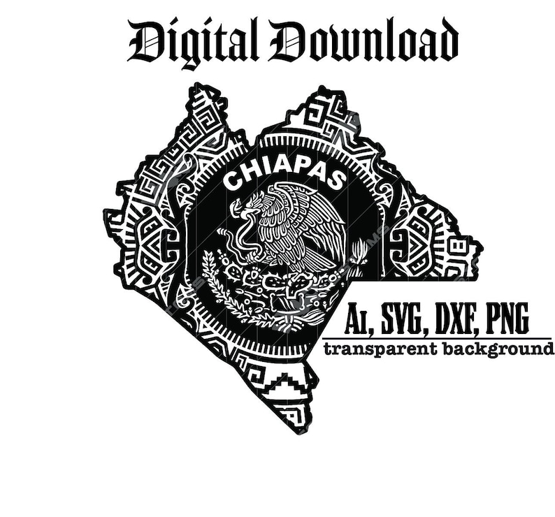 Chiapas Mexico Map Vector / Tribal Aztec-inspired Digital Design for Decals, Shirts, Engraving ...