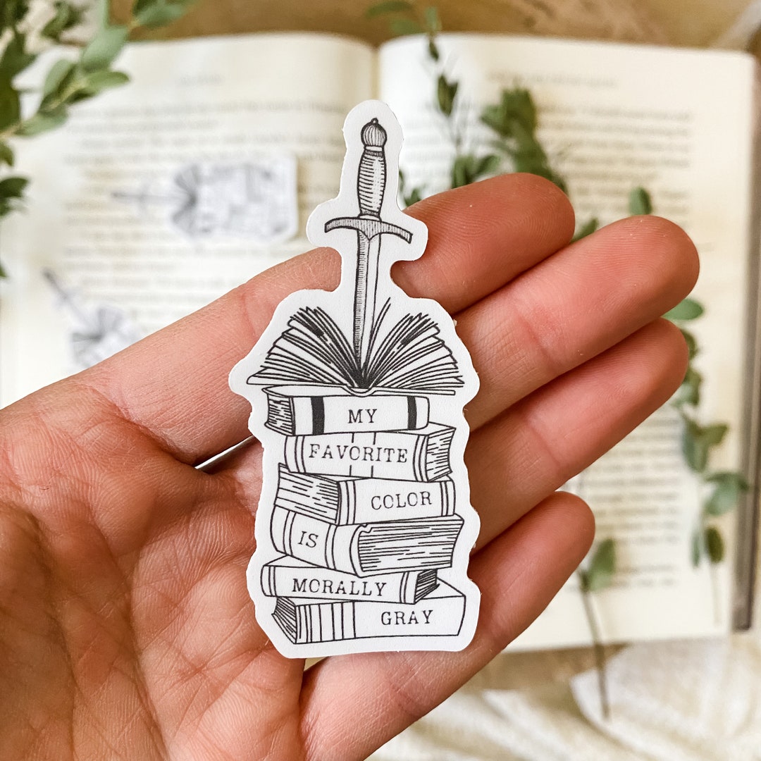 My Favorite Color is Morally Gray, Bookish Sticker, Book Sticker ...