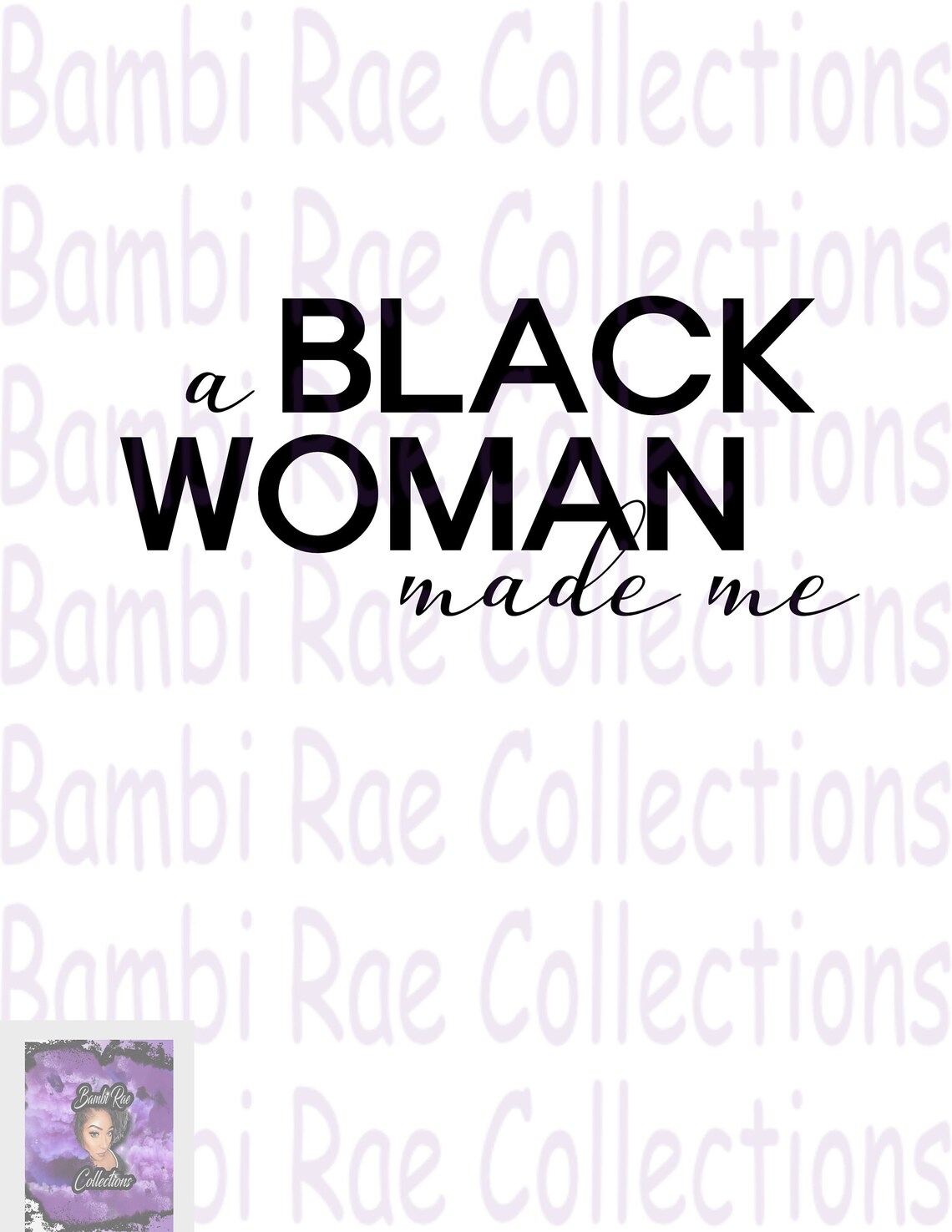 A Black Woman Made Me Svg Black Saying Png Black Woman Svg Etsy