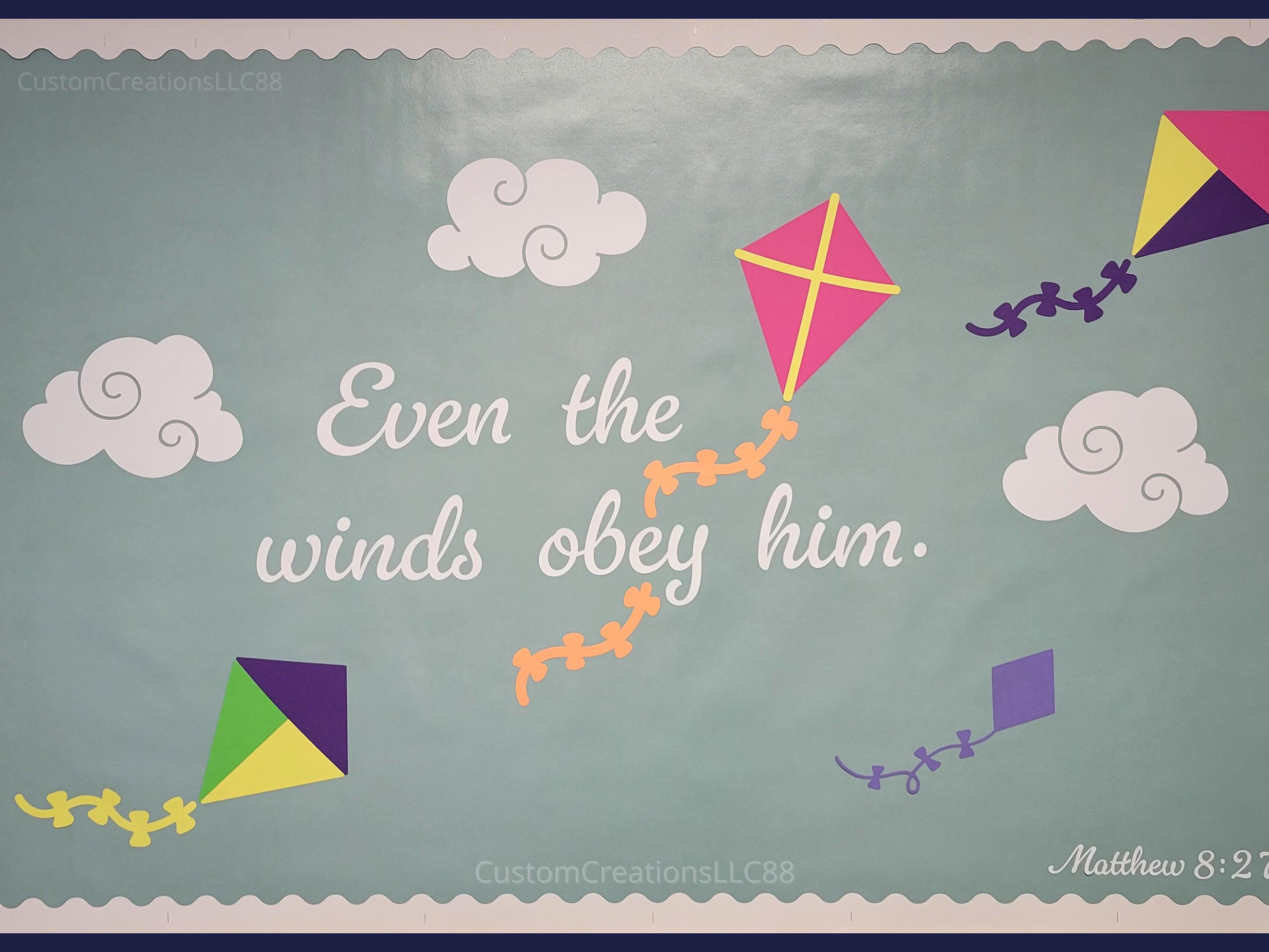 Even the Winds Obey Him Bulletin Board Kit/spring Bright Kites Clouds ...