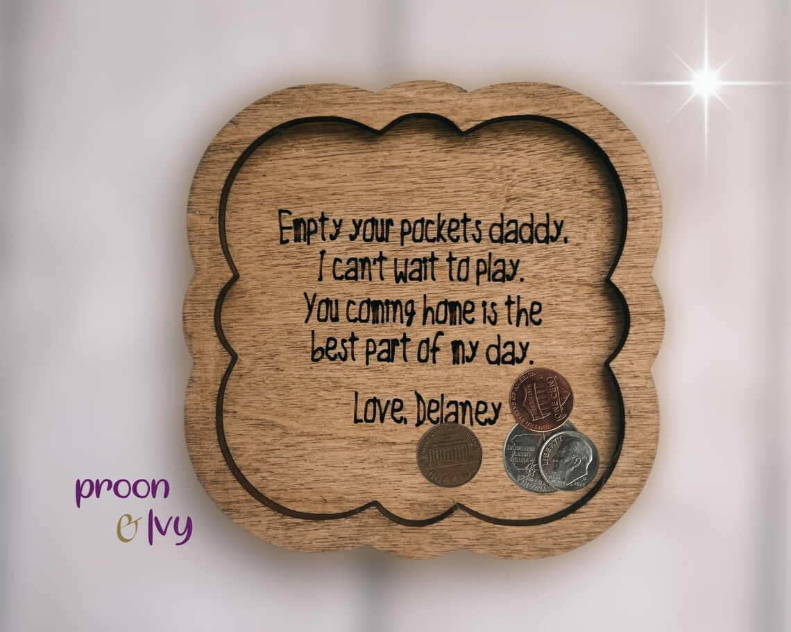 Wood Valet Tray, Empty Your Pockets Daddy, Custom Catch All Tray, Gift ...