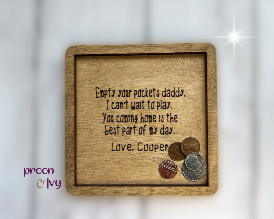 Wood Valet Tray, Empty Your Pockets Daddy, Custom Catch All Tray, Gift ...