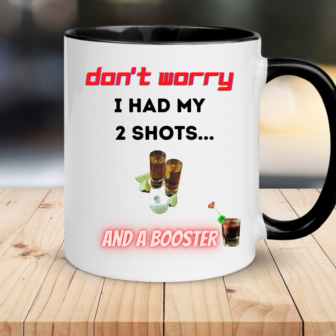 Coworkers Mug, Funny Office Mugs, Pandemic Mug, Dont Worry I Had My Two ...