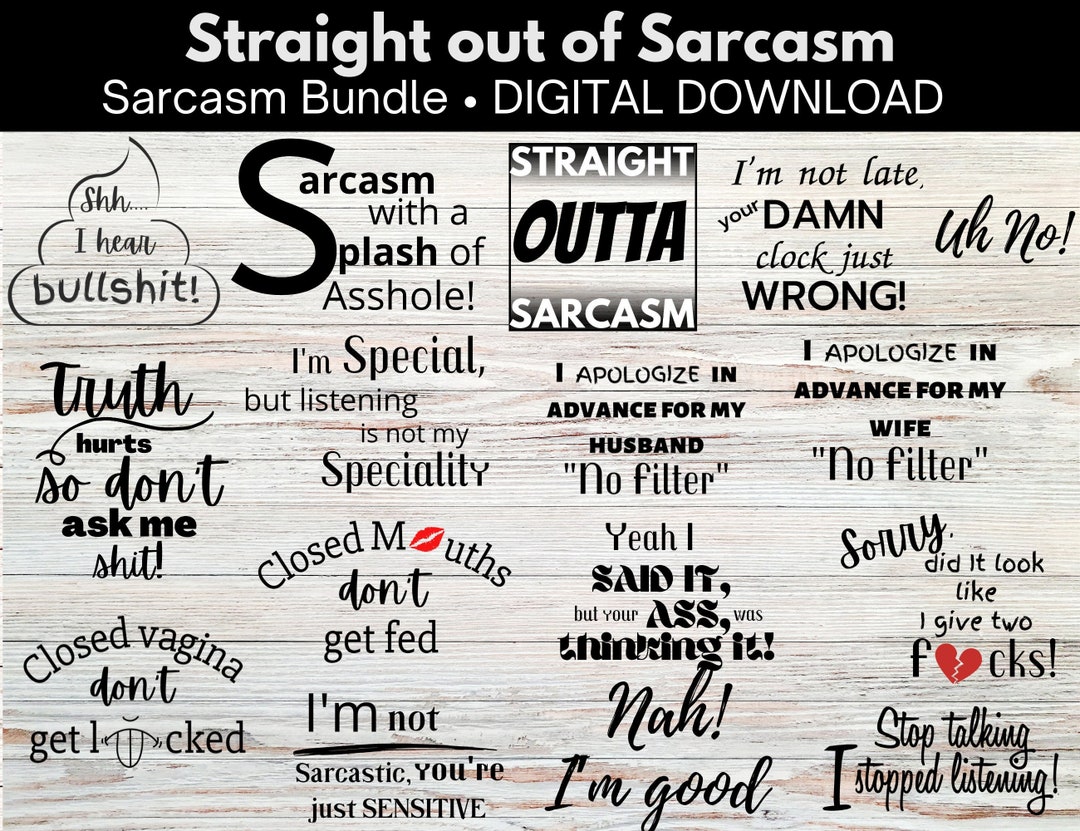 Sarcastic Quotes SVG Bundle: Funny Sarcasm Designs (digital Download ...
