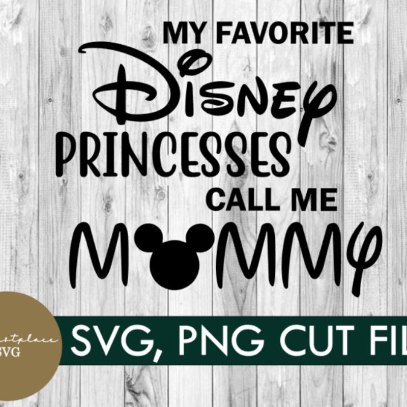 My Favorite Princess Calls Me Mommy - Etsy