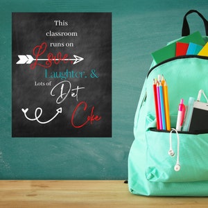 Digital Print for Classroom Teacher Who Loves Diet Coke, Fun Teacher ...