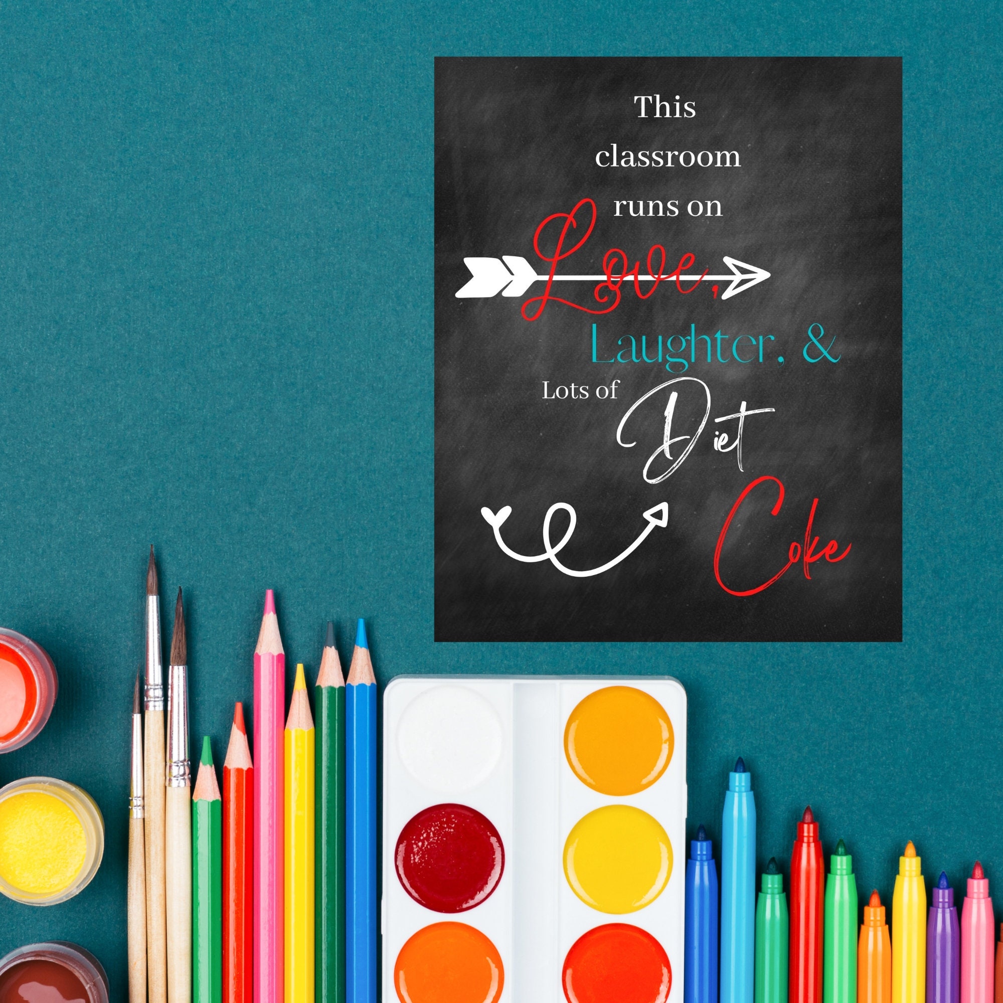 Digital Print for Classroom Teacher Who Loves Diet Coke, Fun Teacher ...