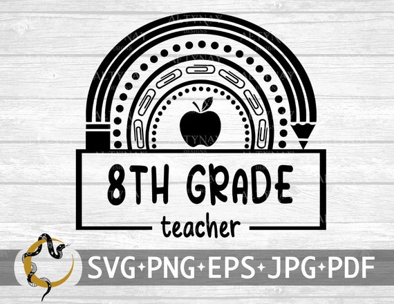 Eighth Grade Teacher Rainbow SVG Teacher Rainbow SVG Cute | Etsy