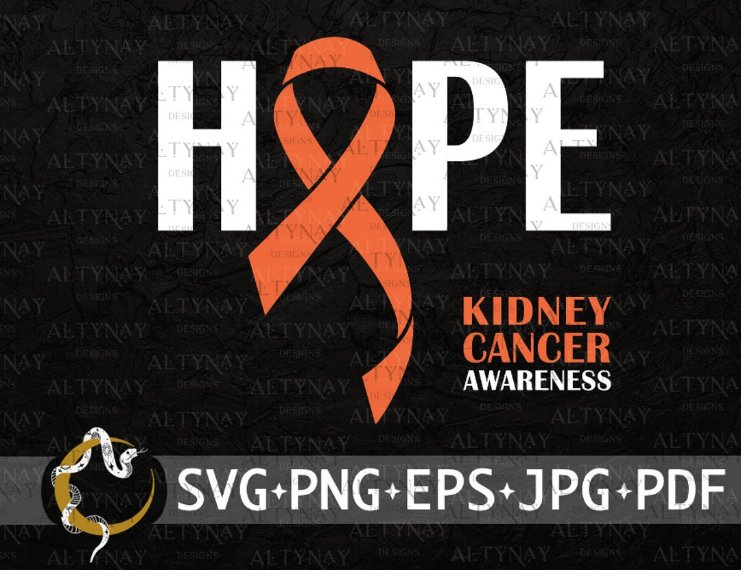Kidney Cancer Hope Awareness SVG Kidney Cancer Ribbon SVG - Etsy