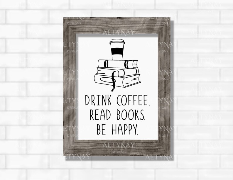 Drink Coffee Read Books Be Happy Svg Book Lover Svg Read - Etsy