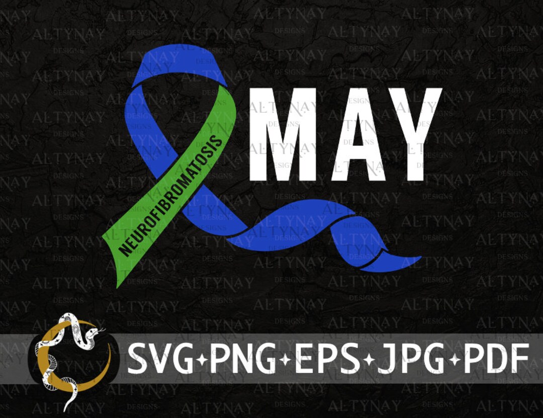 May Neurofibromatosis Awareness Month SVG, Neurofibromatosis Support ...