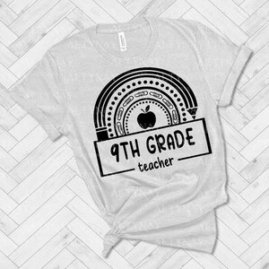 Ninth Grade Teacher Rainbow SVG, Teacher Rainbow SVG, Cute Teacher ...