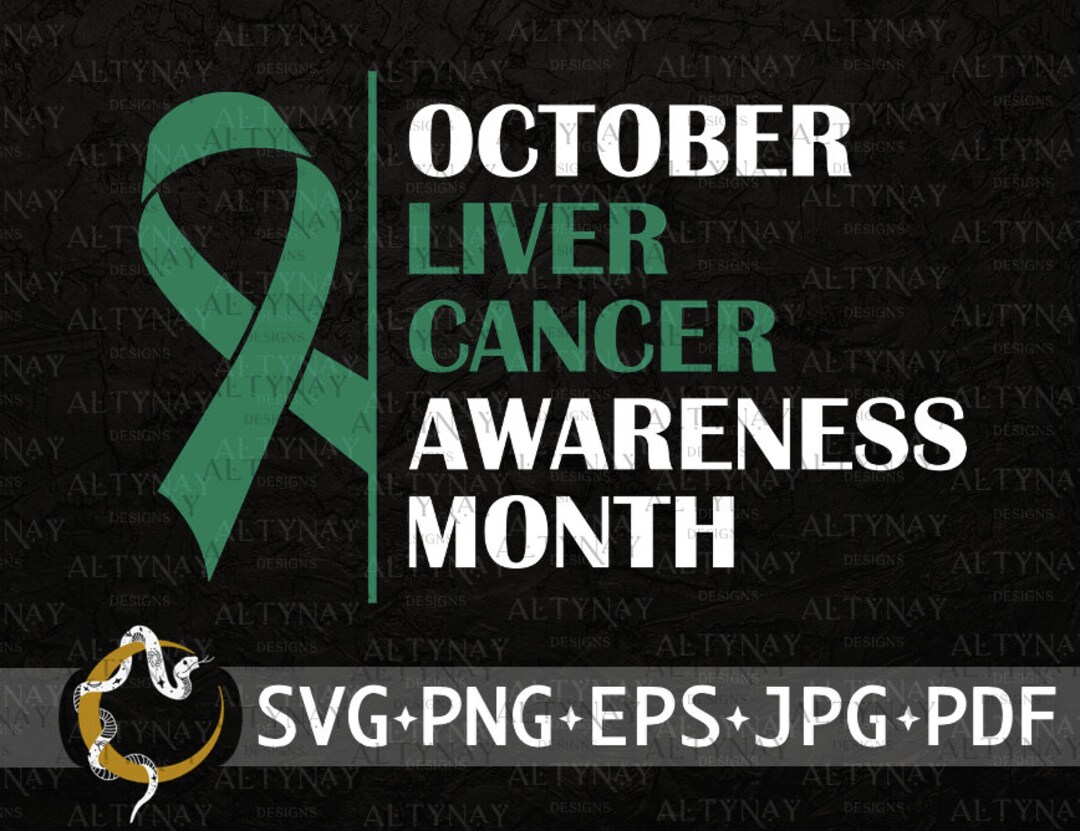 Liver Cancer Awareness Month SVG, Liver Cancer Awareness SVG, Liver ...