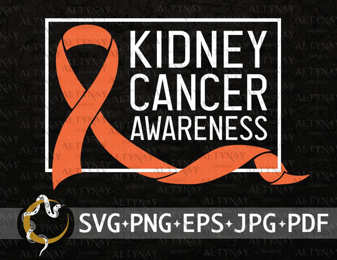 Kidney Cancer Awareness SVG Kidney Cancer Ribbon SVG Kidney - Etsy