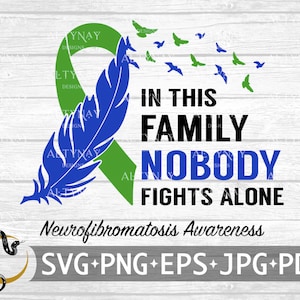 Neurofibromatosis in This Family Nobody Fights Alone SVG ...