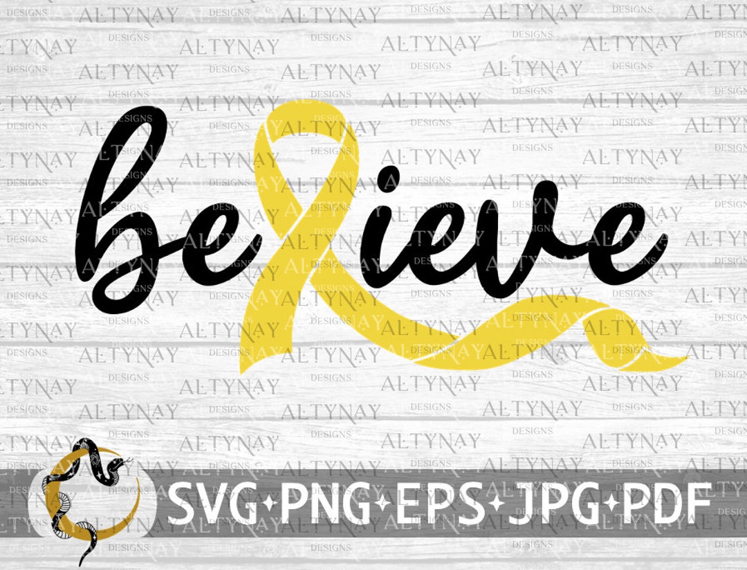 Sarcoma Cancer Believe Ribbon SVG, Sarcoma Cancer Awareness, Yellow ...