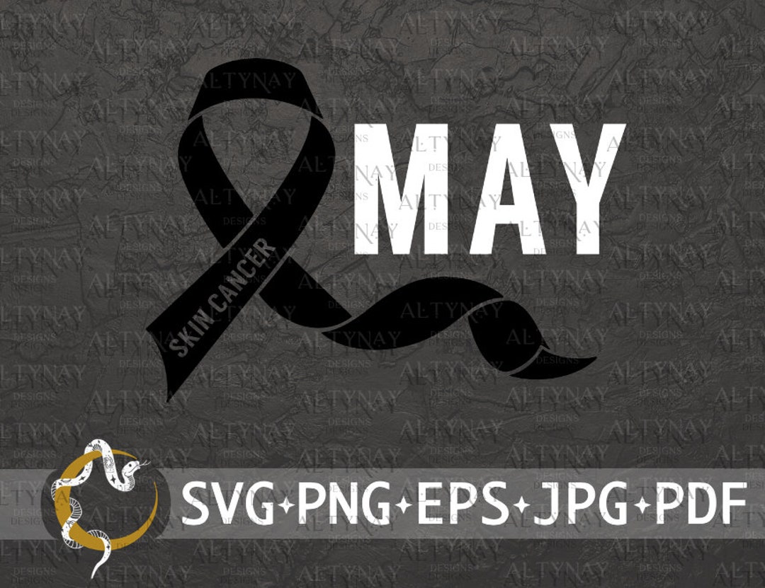Skin Cancer Awareness Month SVG, May Skin Cancer Support SVG, Skin ...