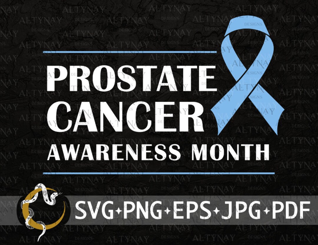 Prostate Cancer Awareness SVG, Prostate Cancer Support SVG, Prostate ...