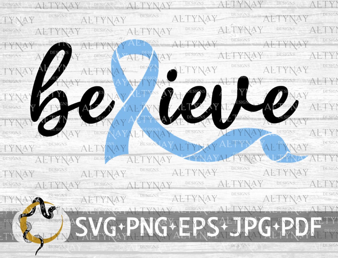 Prostate Cancer Believe Ribbon SVG, Prostate Cancer Awareness, Light ...