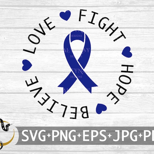 Colon Cancer Awareness Svg Bundle Blue Ribbon Svg Fight - Etsy