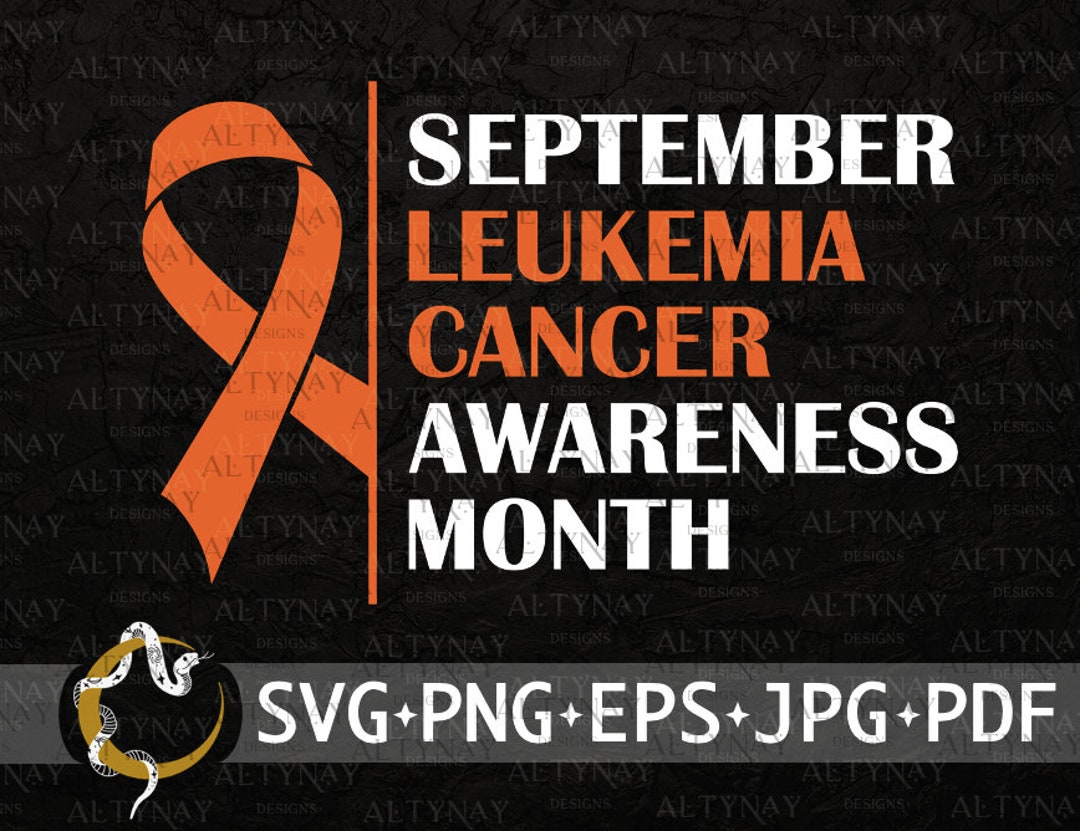 Leukemia Cancer Awareness Month SVG, Leukemia Cancer Awareness SVG ...