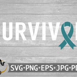 Ovarian Cancer Survivor Ribbon SVG, Ovarian Cancer Awareness SVG, Teal ...