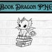Book Dragon PNG, Cute Dragon PNG, Book Lover, Book Dragon Shirt, Book ...