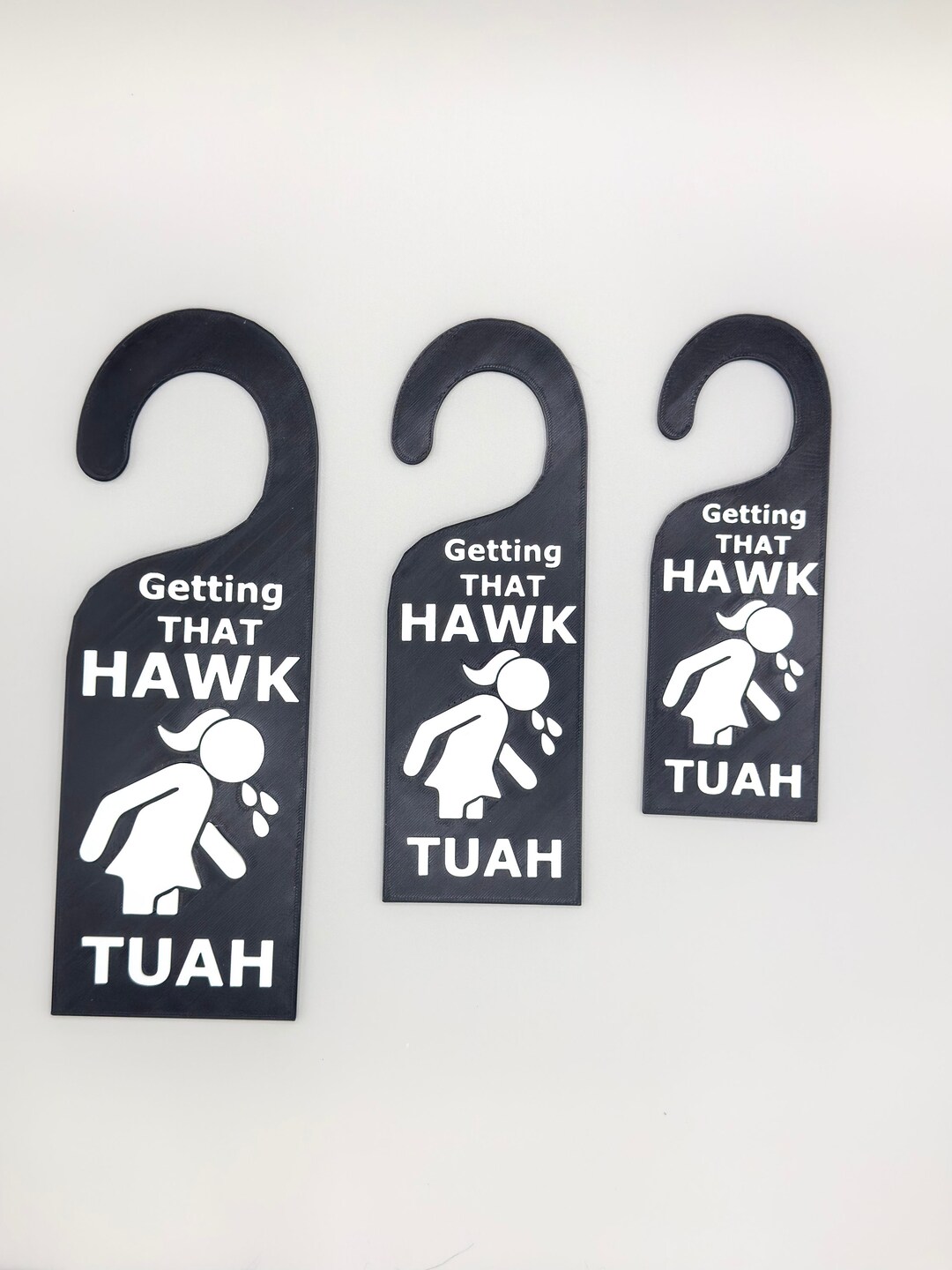 Getting THAT HAWK TUAH Door Hanger Do Not Disturb Sign 3D Printed Funny ...