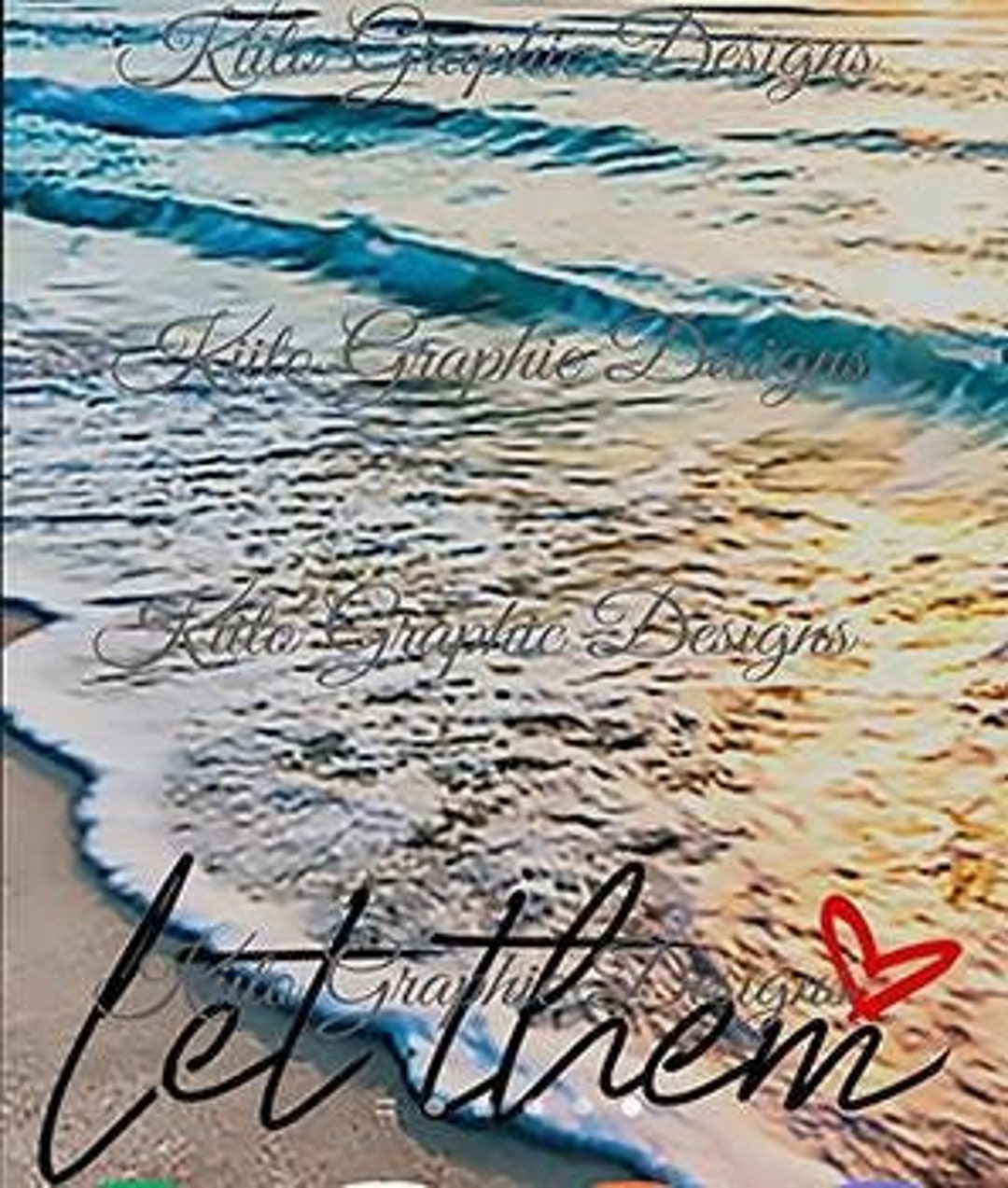 Let Them - Beach Pic Design Wallpaper for Phone, Ipads & Tablets ...