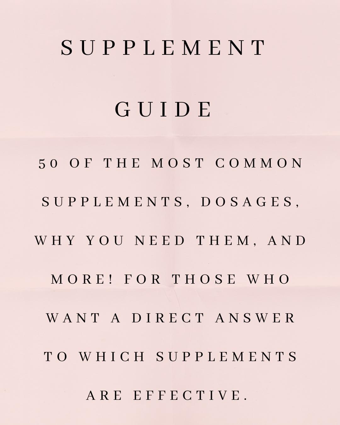 Supplement Guide // 50 Most Common Supplements Explained // Dosages ...