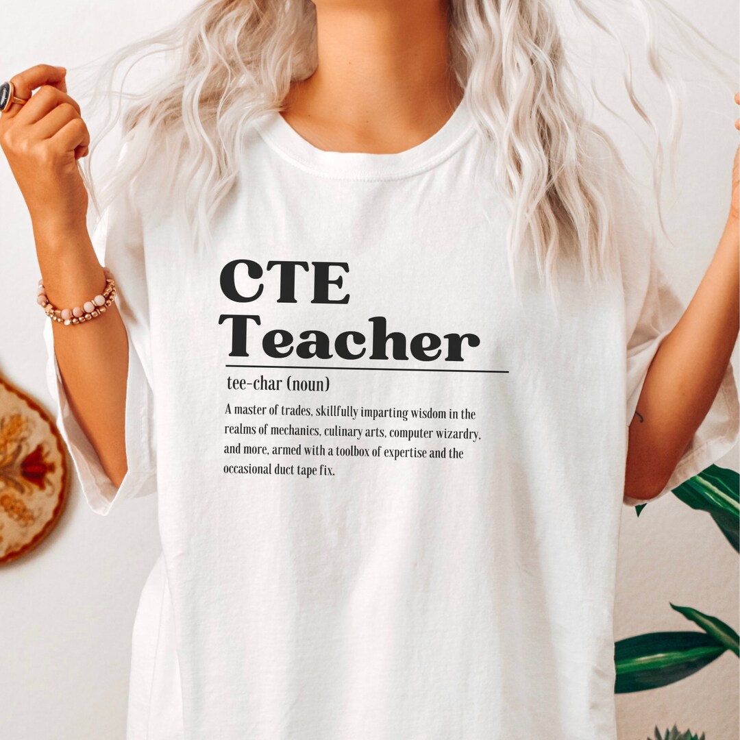 Comfort Colors CTE Teachers Shirt Career and Technical - Etsy