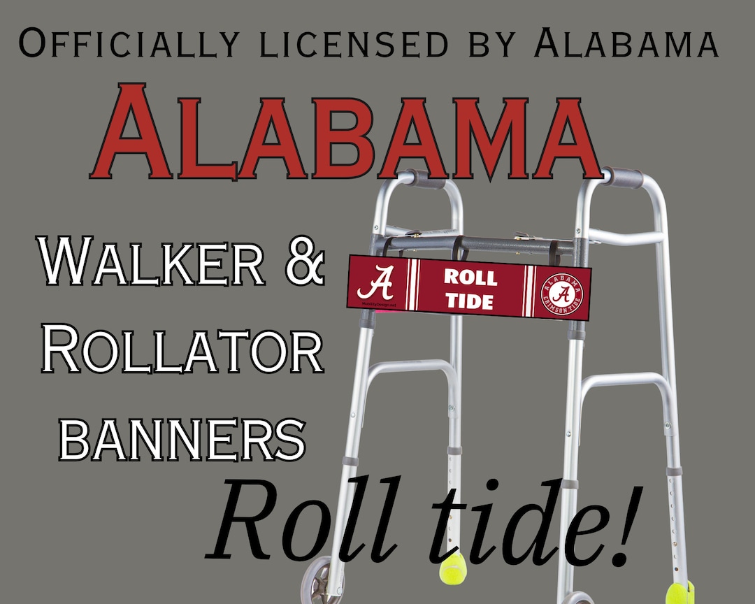 Alabama Rollator Name Plate, Roll Tide Walker Decoration, Sports Gift ...