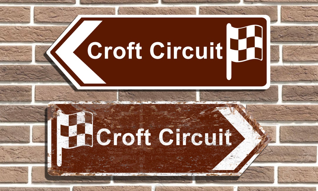 Croft Racing Circuit British Tourist Style Metal Road Sign Man Cave ...