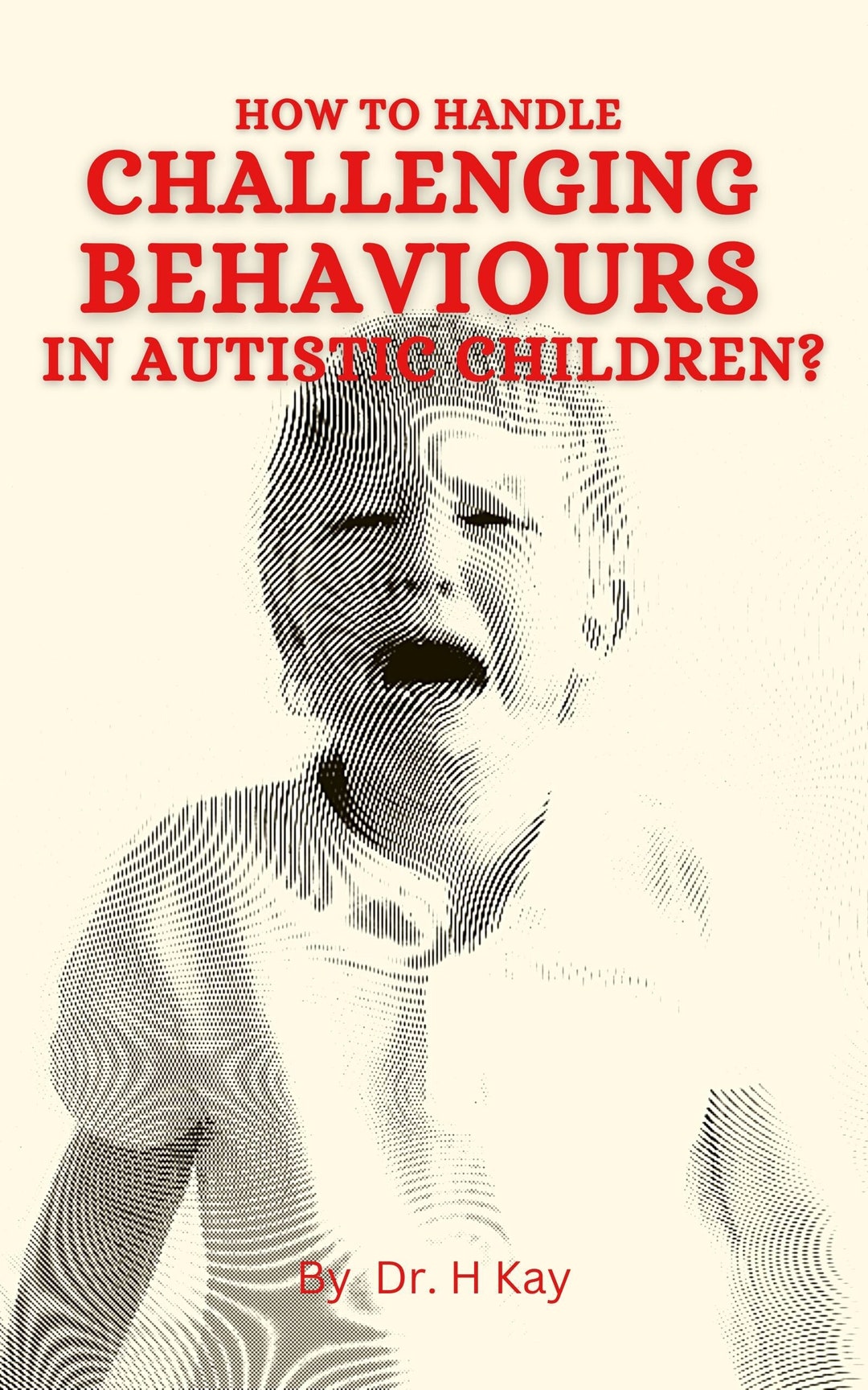 How to Handle Challenging Behaviours in Autistic Kids? Ebook Autism ...