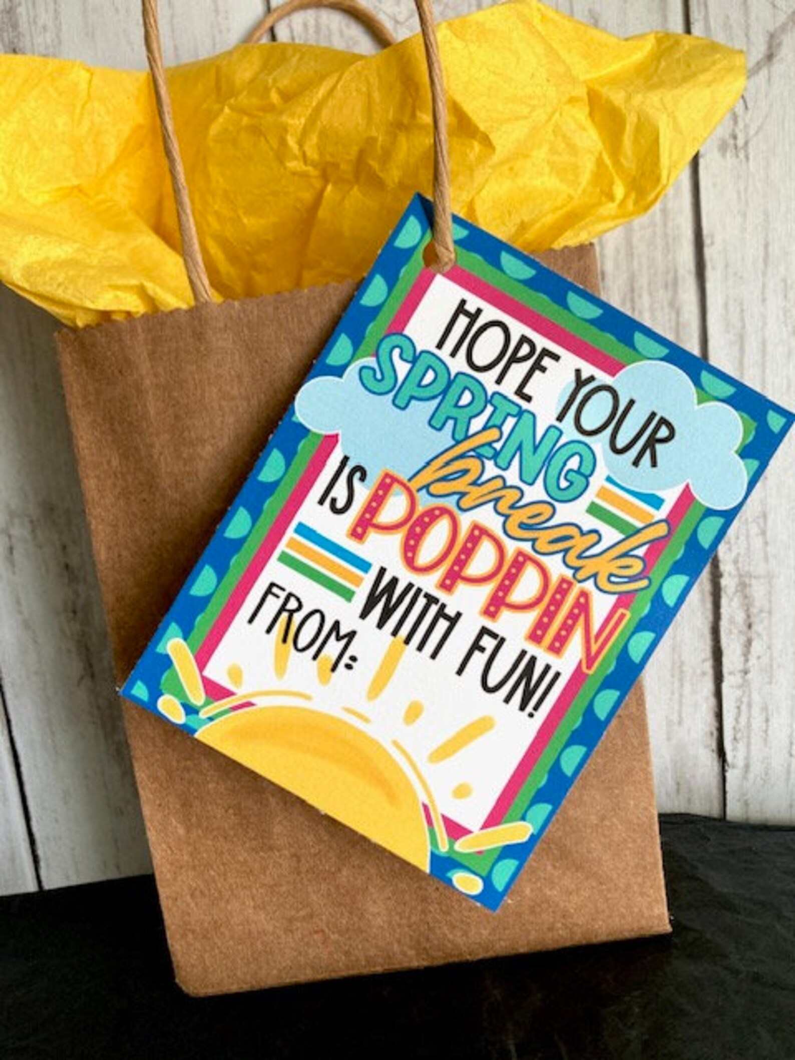 Cute Poppin' Spring Break Gift Tag - Happy Spring Break! - Great for ...
