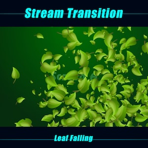 Falling Leaves Animated Stream Stinger, Falling Green Leaves Animated Twitch Stinger, Green Leaf ...