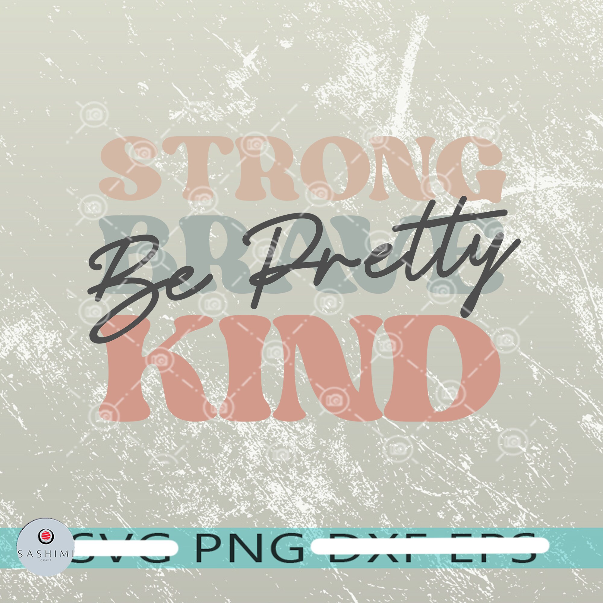 Be Pretty Png, Be Strong PNG, Be Kind Png, Digital Download, Positive ...