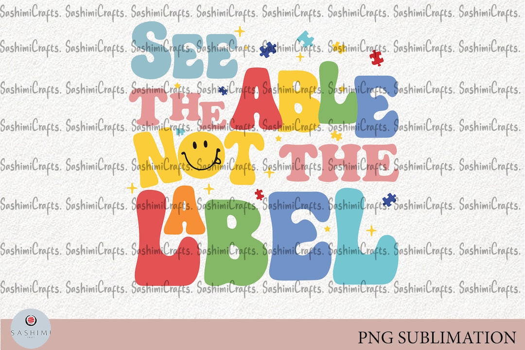 See the Able Not the Label PNG Autism Awareness Cut File for Cricut ...