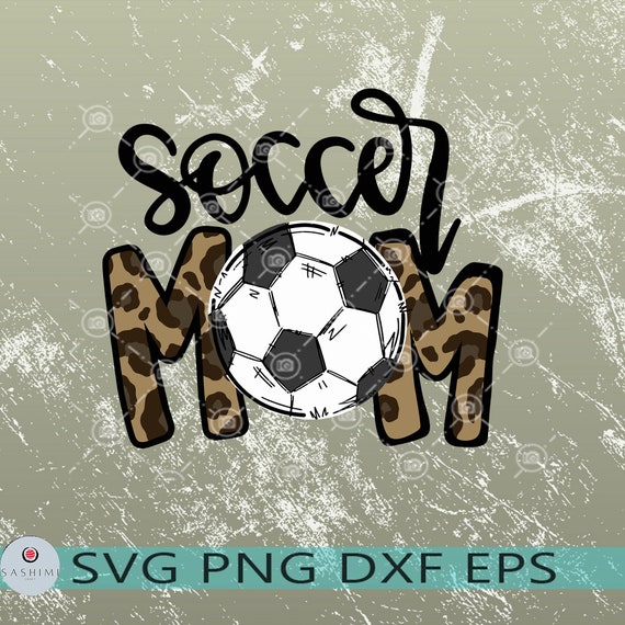 Soccer Mom Mother Family First Svg.jpg Funny Saying Happy - Etsy