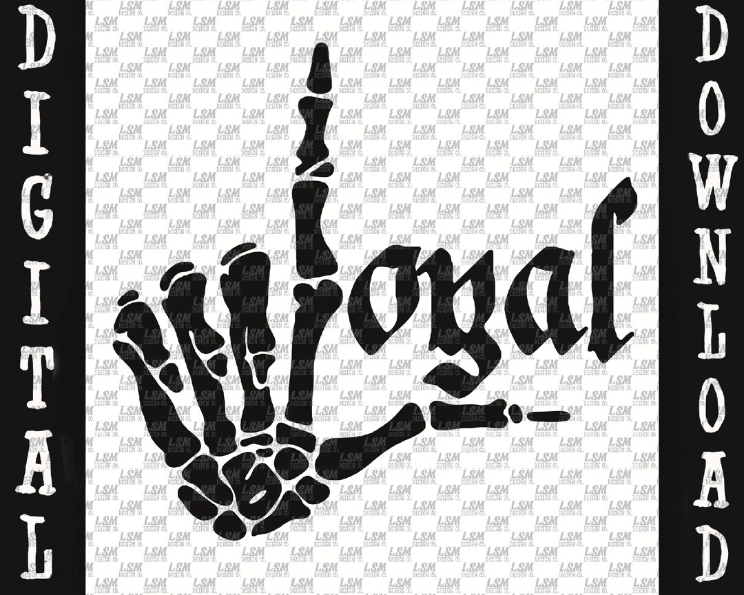 Loyal Skeleton Hand Digital File Download Png Sublimation Edgy Skellie ...