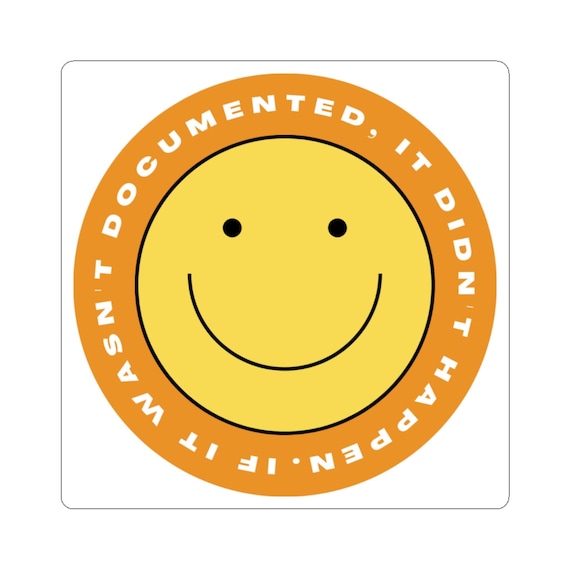 If It Wasn't Documented It Didn't Happen | Etsy