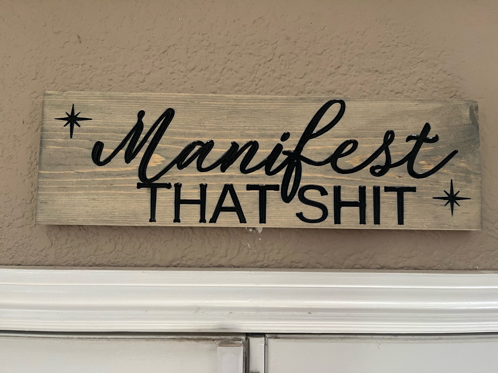 Pine Wood Engraved Sign manifest That Shit Weathered Oak - Etsy