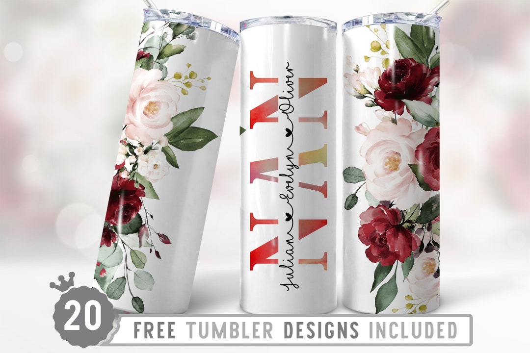 20oz Nan Skinny Tumbler Sublimation Png, Mom, Mother Day, Roses ...