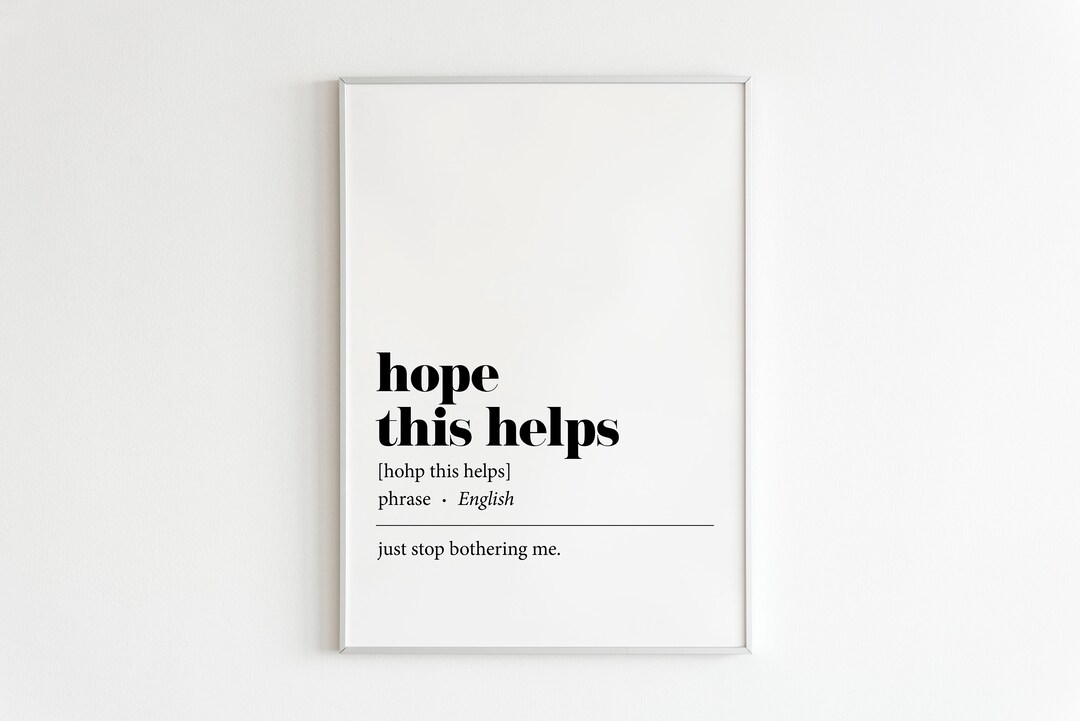 Hope This Helps Definition | Funny Home Office Decor | Printable JPEG ...