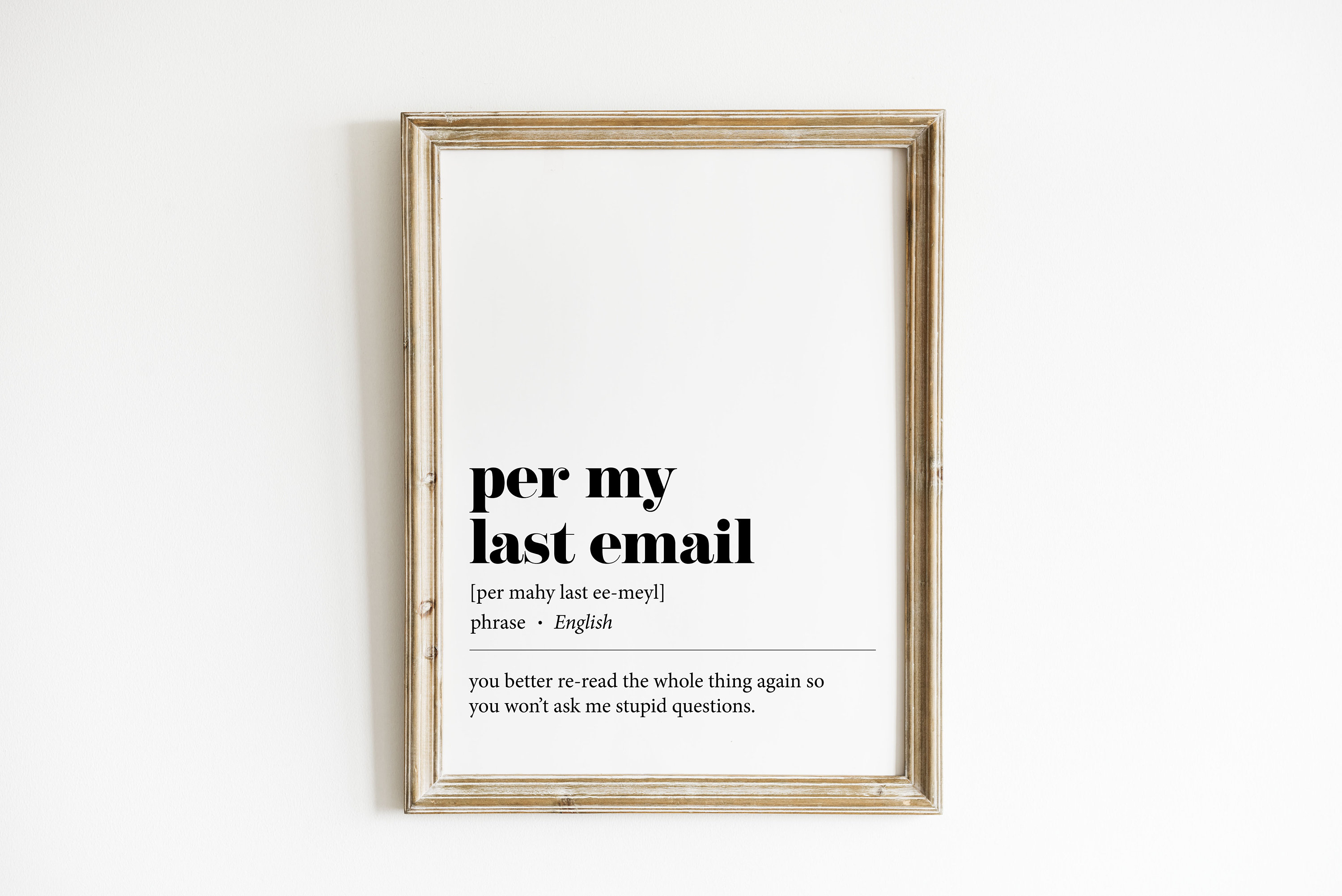 Per My Last Email Definition | Funny Home Office Decor | Printable JPEG ...
