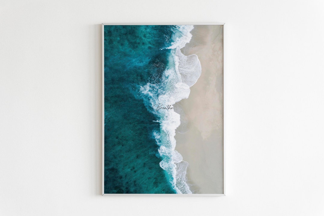 Beach, Breathe - Digital Download, Aerial Ocean Print, Coastal ...
