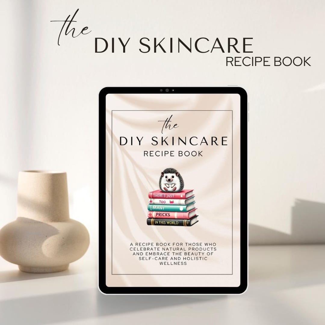 Digital Self Care Guide DIY Skincare RECIPES & Rituals in Pdf Format ...